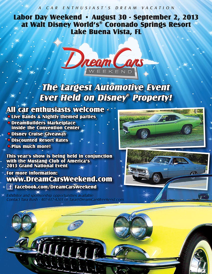 Disney’s Dream Car weekend – Aug. 30 – Sept 2nd.